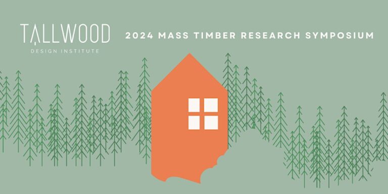 2024 Mass Timber Research & Design Innovation Symposium - WBGC